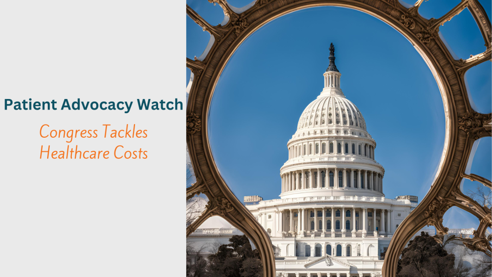 Congress Tackles Healthcare Costs | Patient Advocacy Watch - Patients ...